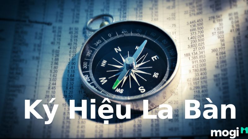 Đọc Ký Hiệu La Bàn, Cách Xem La Bàn Đơn Giản - Chi Tiết Nhất